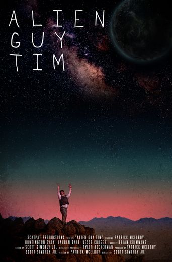Alien Guy Tim (2021): Where to Watch and Stream Online | Reelgood