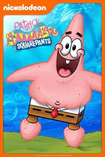 SpongeBob & Friends: Patrick SquarePants (2014): Where to Watch and ...
