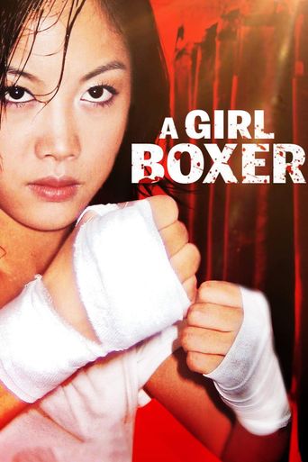 A Girl Boxer (2004): Where to Watch and Stream Online | Reelgood