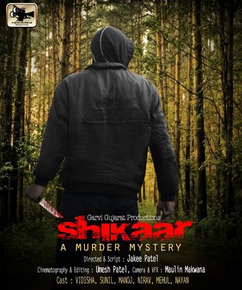 Shikaar A Murder Mystery (2018): Where to Watch and Stream Online ...
