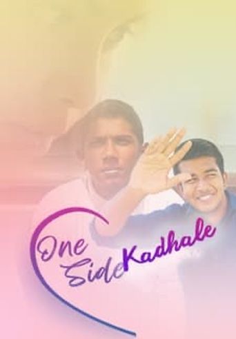 One Side Kadhale (2022): Where to Watch and Stream Online | Reelgood
