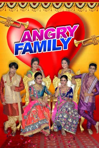 Angry Family (2018): Where to Watch and Stream Online | Reelgood