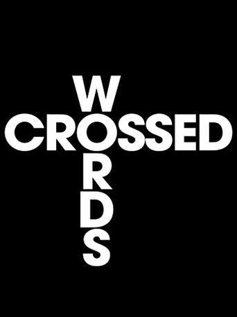 Crossed Words: Where to Watch and Stream Online | Reelgood