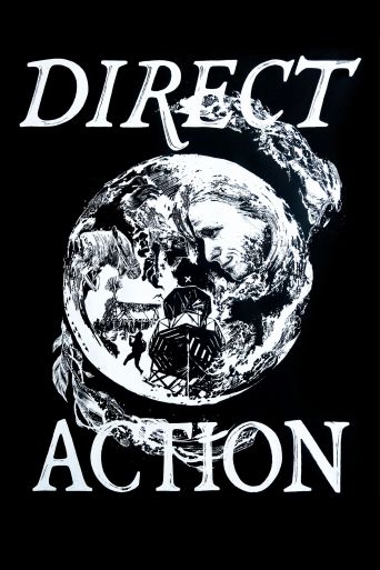 Direct Action (2024): Where to Watch and Stream Online | Reelgood