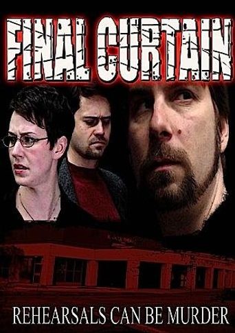 Final Curtain (2005): Where to Watch and Stream Online | Reelgood