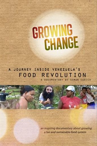 Growing Change (2015): Where to Watch and Stream Online | Reelgood