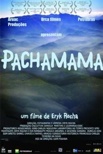 Pachamama (2010): Where to Watch and Stream Online | Reelgood