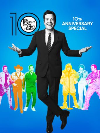 The Tonight Show Starring Jimmy Fallon 10th Anniversary Special (2024 ...