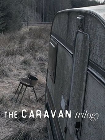 The Caravan Trilogy: Where to Watch and Stream Online | Reelgood