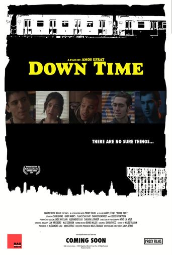 Down Time: Where to Watch and Stream Online | Reelgood