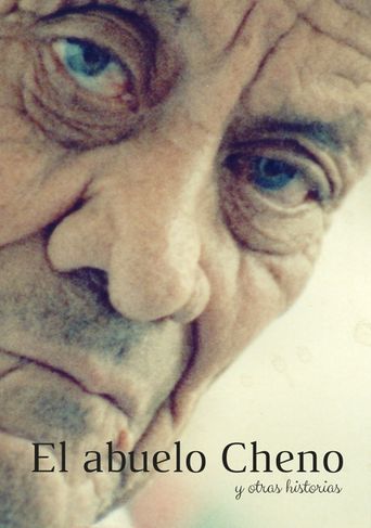 El abuelo Cheno y otras historias (1994): Where to Watch and Stream ...