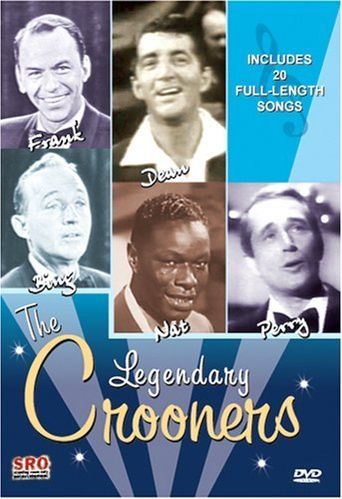 The Legendary Crooners: Where to Watch and Stream Online | Reelgood