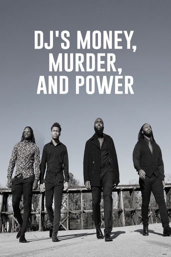 DJ's Money, Murder, and Power: Where to Watch and Stream Online | Reelgood
