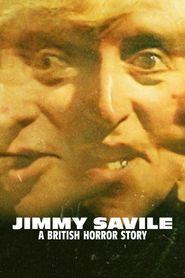 Jimmy Savile: A British Horror Story Season 1: Where To Watch Every ...