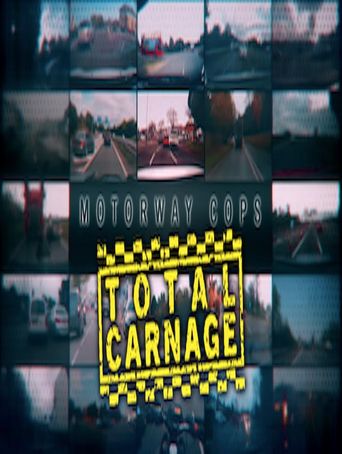 Motorway Cops: Total Carnage: Where to Watch and Stream Online | Reelgood
