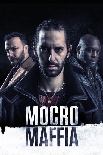 Mocro Mafia: Where to Watch and Stream Online | Reelgood