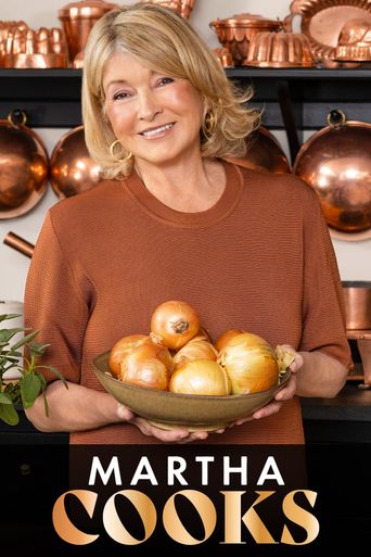 Martha Cooks: Where to Watch and Stream Online | Reelgood