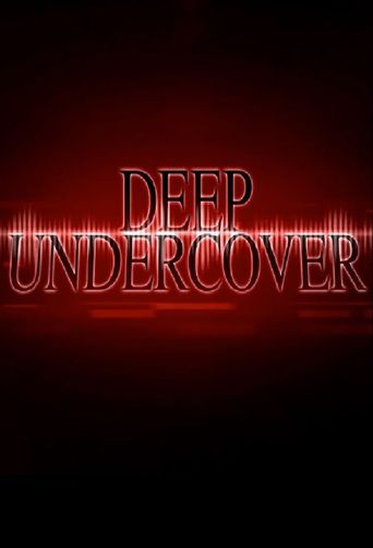 Deep Undercover: Where to Watch and Stream Online | Reelgood