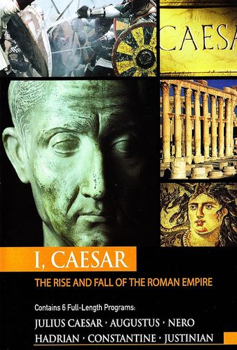 I, Caesar: The Rise and Fall of the Roman Empire: Where to Watch and ...