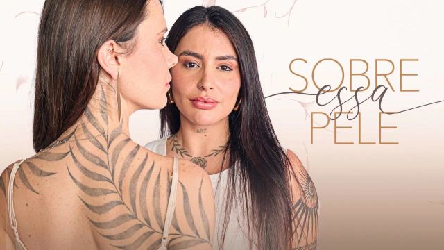Sobre Essa Pele: Where to Watch and Stream Online | Reelgood