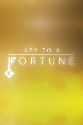 Key to a Fortune: Where to Watch and Stream Online | Reelgood