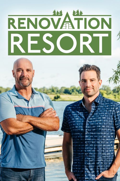 Renovation Resort Showdown: Where to Watch and Stream Online | Reelgood