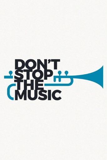 Don't Stop the Music: Where to Watch and Stream Online | Reelgood