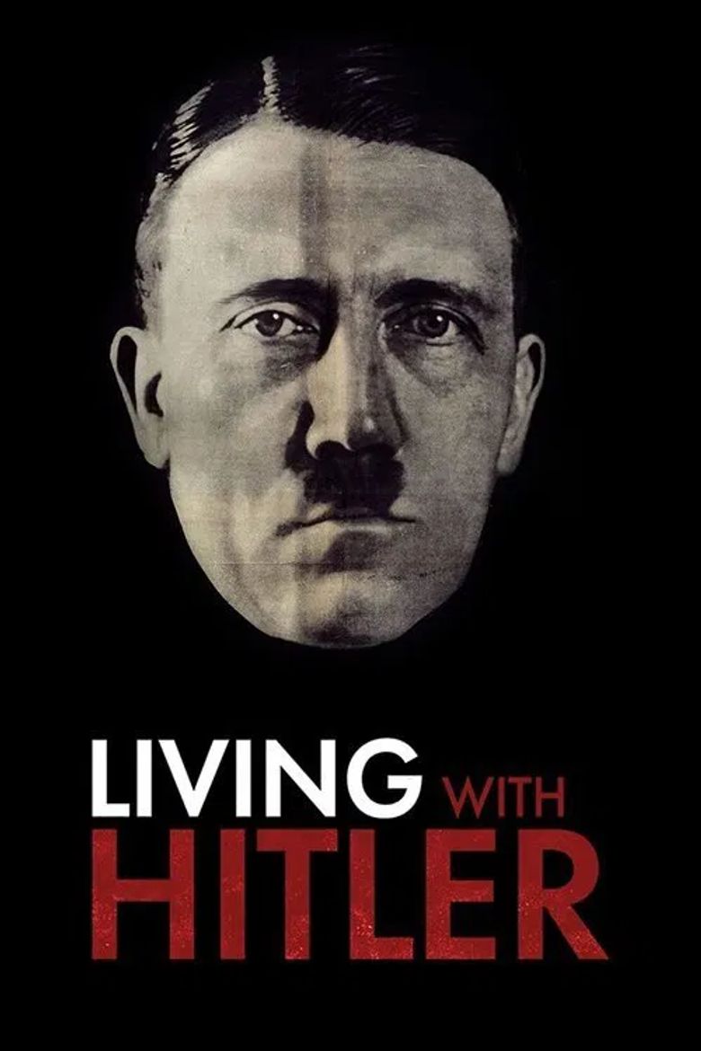 Living with Hitler - Where to Watch Every Episode Streaming Online ...