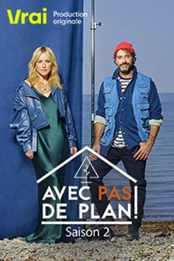 Avec pas de plan!: Where to Watch and Stream Online | Reelgood