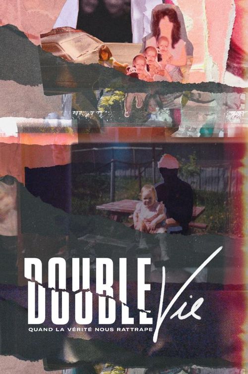 Double vie: quand la vérité nous rattrape: Where to Watch and Stream Online | Reelgood