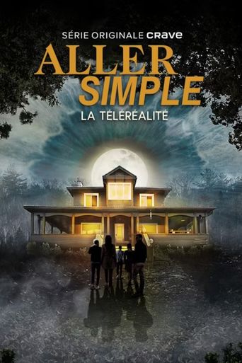 Aller Simple: la téléréalité Season 1: Where To Watch Every Episode ...
