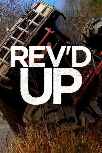 Rev'd Up: Where to Watch and Stream Online | Reelgood