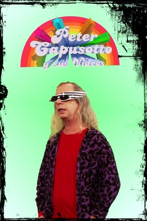 Peter Capusotto y sus videos Season 1: Where To Watch Every Episode ...