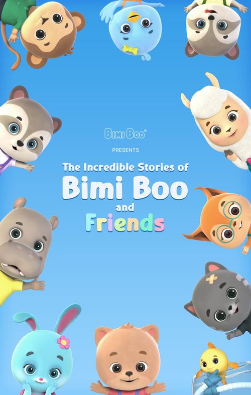 The Incredible Stories of Bimi Boo and Friends: User Lists | Reelgood