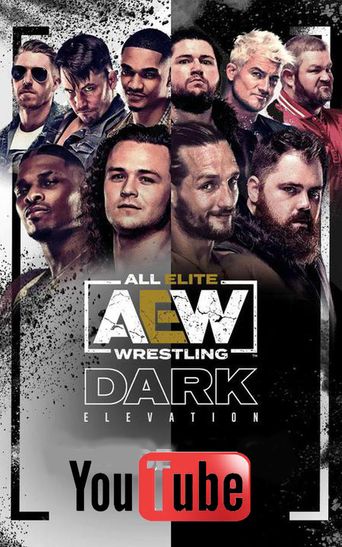 AEW Dark: Elevation Season 1: Where To Watch Every Episode | Reelgood
