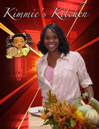 Kimmie's Kitchen: Where to Watch and Stream Online | Reelgood
