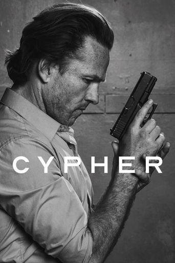 Cypher: Where to Watch and Stream Online | Reelgood