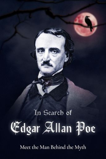 In Search of Edgar Allan Poe: Where to Watch and Stream Online | Reelgood