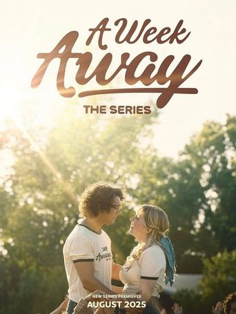 A Week Away: Where to Watch and Stream Online | Reelgood