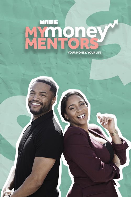 My Money Mentors Season 1: Where To Watch Every Episode | Reelgood