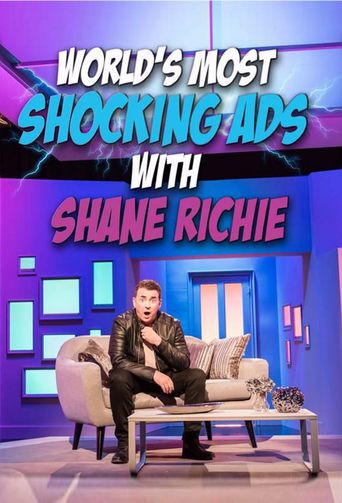 The World's Most Shocking Ads with Shane Richie: Where to Watch and ...