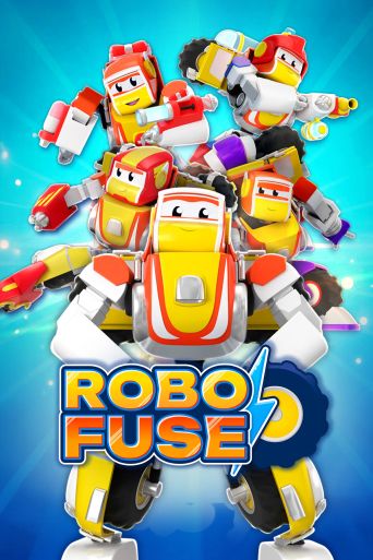 RoboFuse: Ativado!: Where to Watch and Stream Online | Reelgood