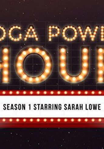 Yoga Power Hour: Where to Watch and Stream Online | Reelgood