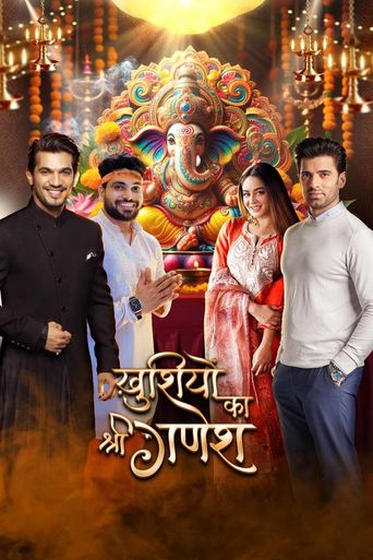 Khushiyon Ka Sri Ganesh: Where to Watch and Stream Online | Reelgood