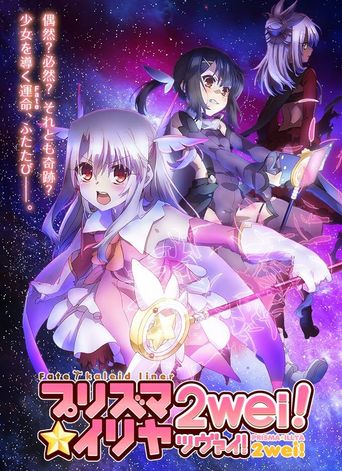 Fate/kaleid liner Prisma Illya 2wei: Where to Watch and Stream Online | Reelgood