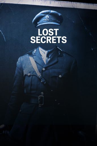 Lost Secrets: Where to Watch and Stream Online | Reelgood