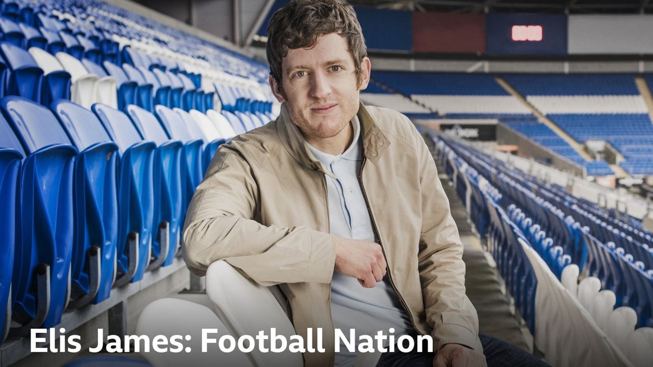 Elis James: Football Nation: Where to Watch and Stream Online | Reelgood