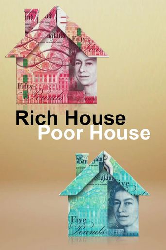 Rich House, Poor House: Where to Watch and Stream Online | Reelgood