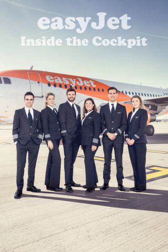 EasyJet: Inside the Cockpit: Where to Watch and Stream Online | Reelgood