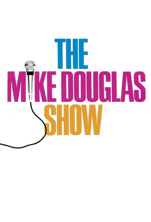 The Mike Douglas Show: Where to Watch and Stream Online | Reelgood